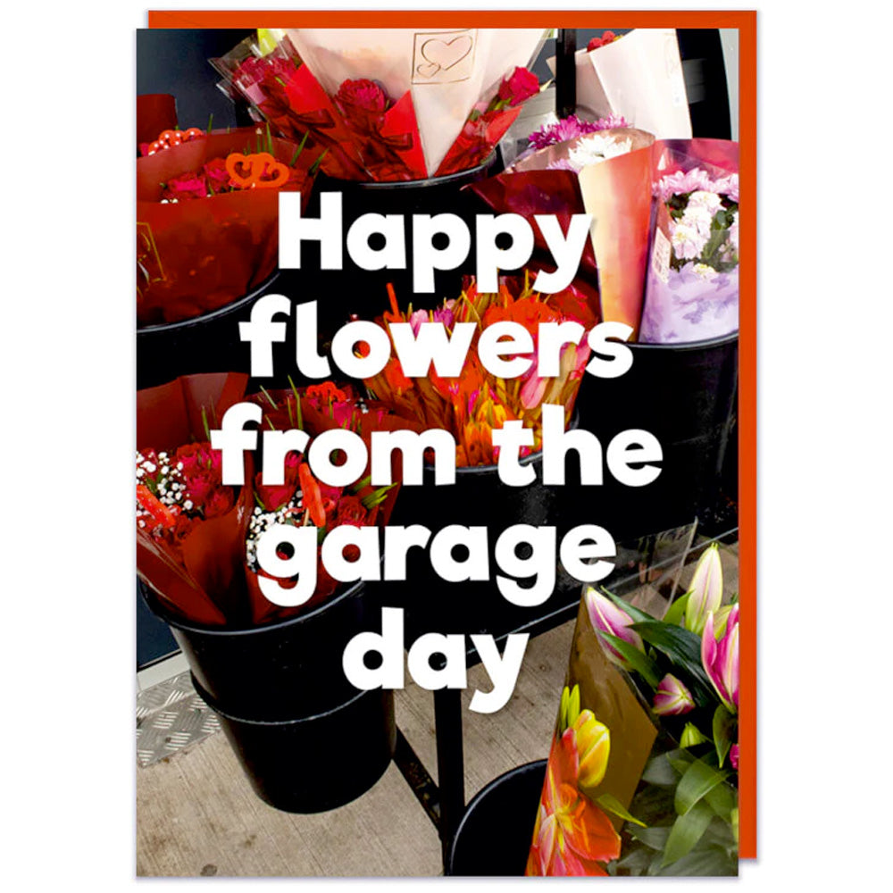 Happy Flowers From The Garage Day - Valentines Card – www.gayprideshop ...
