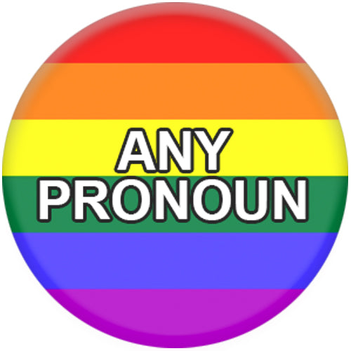 Pronoun Any Pronoun Small Pin Badge – www.gayprideshop.co.uk