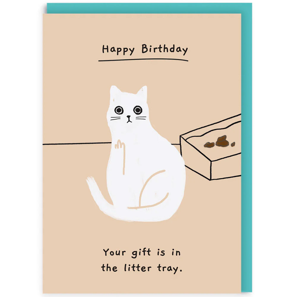 Happy Birthday Your Gift Is In The Litter Tray - Greetings Card – www ...