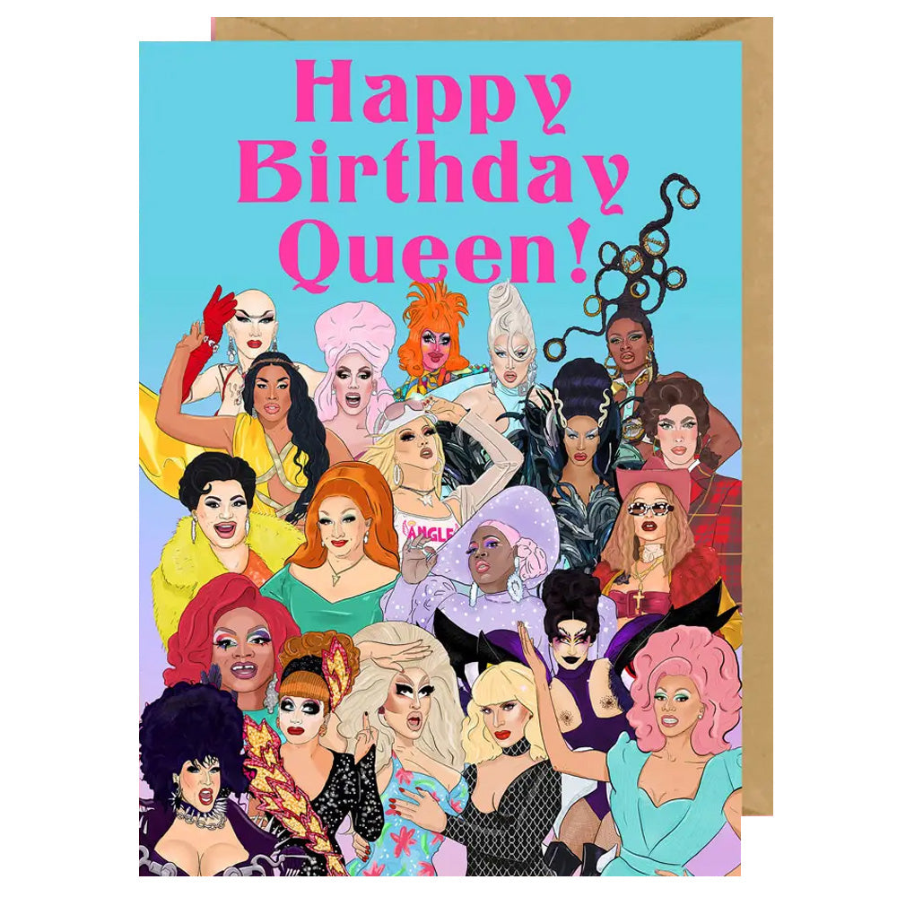 Happy Birthday Queen (RuPaul's Drag Race Queens) Birthday Card – www ...