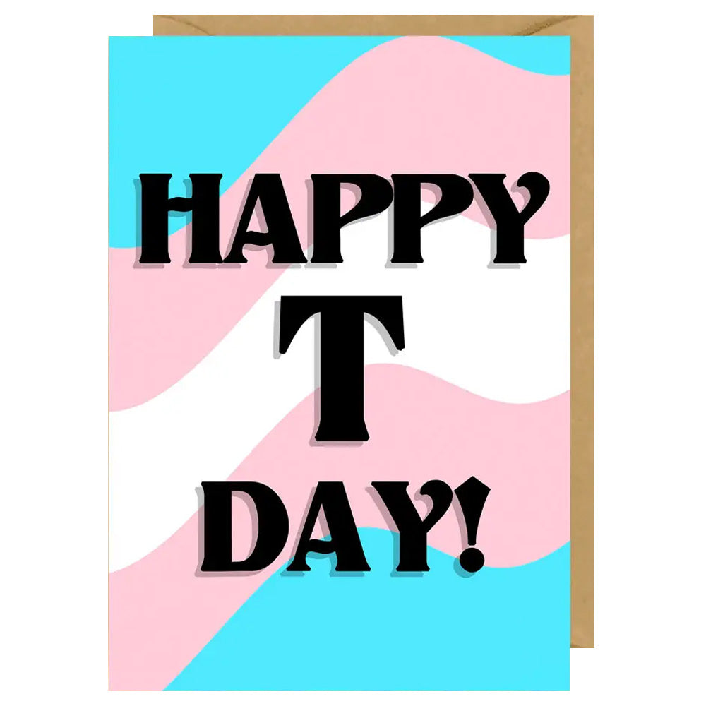 Happy T Day - Transition / Anniversary Card – www.gayprideshop.co.uk