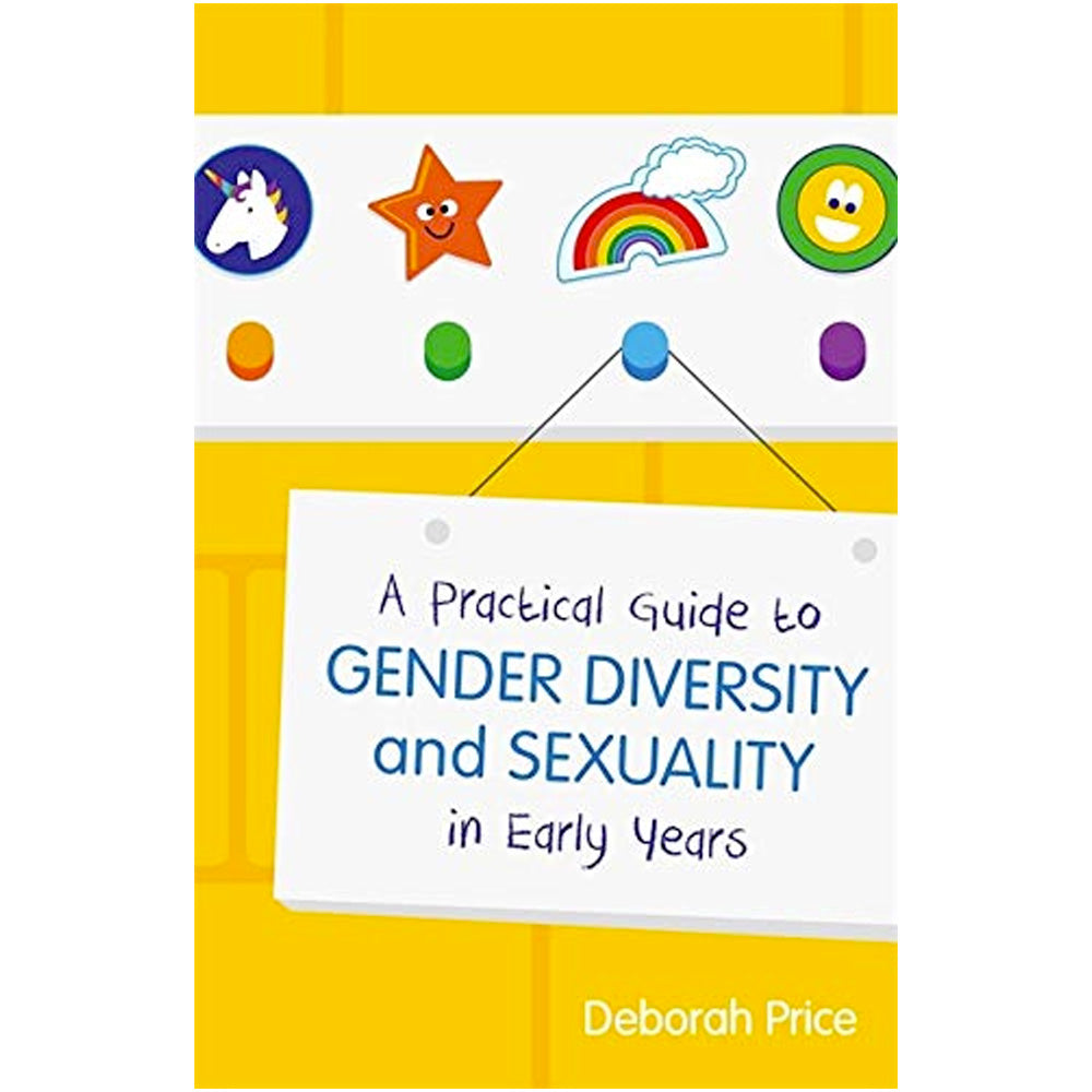 A Practical Guide to Gender Diversity and Sexuality in Early Years Boo ...